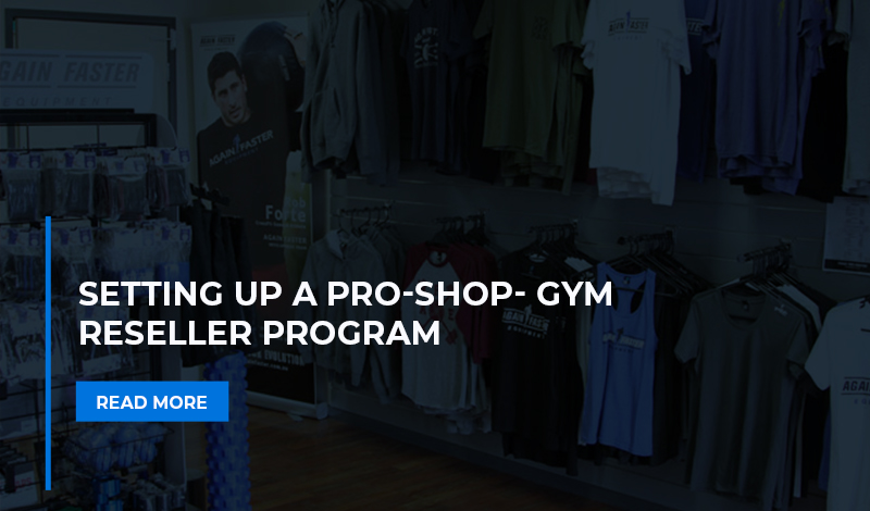 Blog Setting Up a Pro-Shop- Gym Reseller Program
